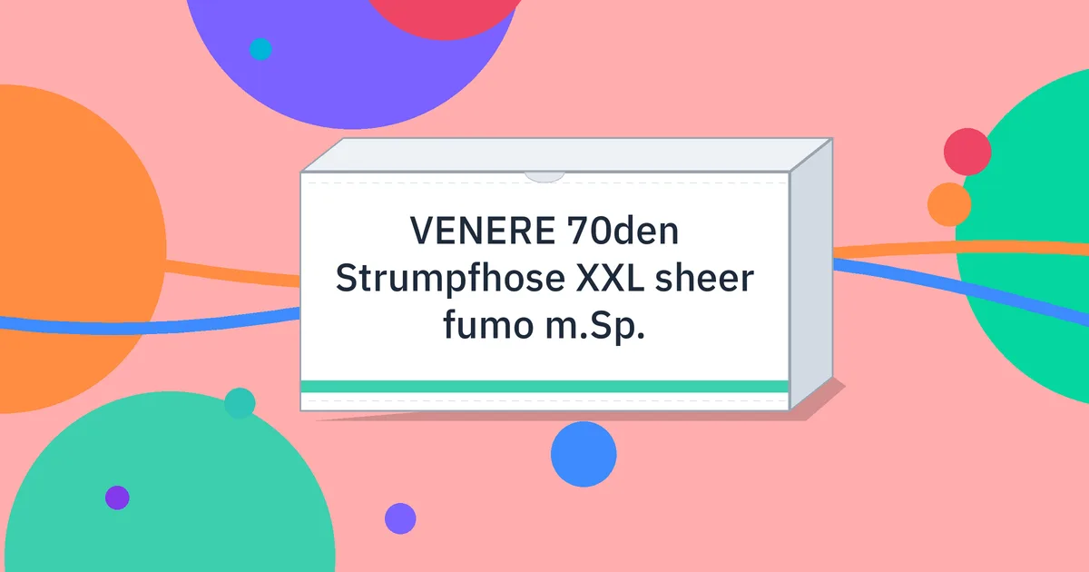 Symbolbild: Packung mit der Aufschrift VENERE 70den Strumpfhose XXL sheer fumo m.Sp. (PZN 16172795) – Verfügbarkeit und Bezug in Apotheken in Frankfurt am Main