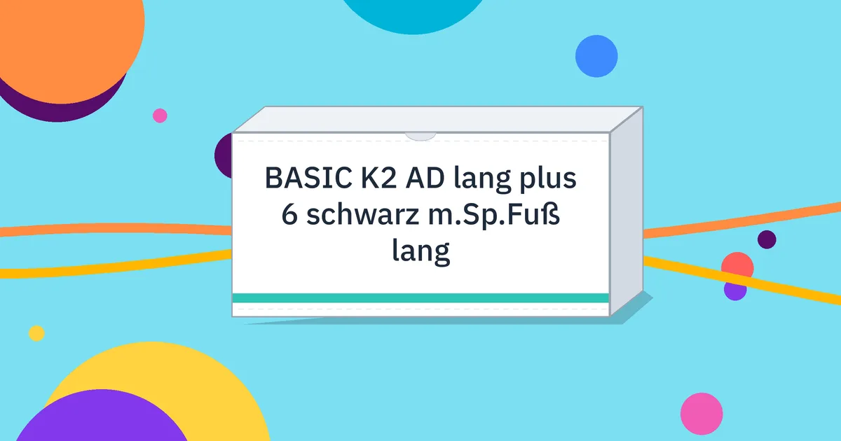 Symbolbild: Packung mit der Aufschrift BASIC K2 AD lang plus 6 schwarz m.Sp.Fuß lang (PZN 20265686) – Verfügbarkeit und Bezug in Apotheken in Frankfurt am Main