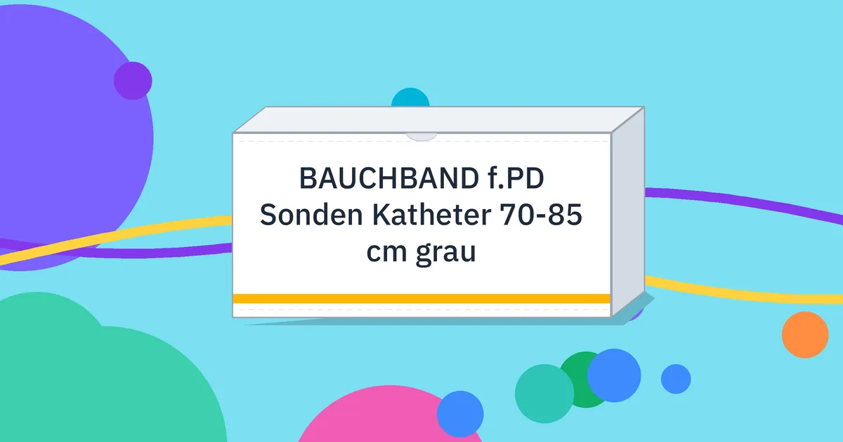 Symbolbild: Packung mit der Aufschrift BAUCHBAND f.PD Sonden Katheter 70-85 cm grau (PZN 20652928) – Verfügbarkeit und Bezug in Apotheken in Frankfurt am Main