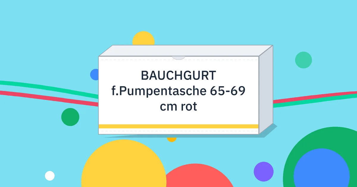 Symbolbild: Packung mit der Aufschrift BAUCHGURT f.Pumpentasche 65-69 cm rot (PZN 11552582) – Verfügbarkeit und Bezug in Apotheken in Frankfurt am Main