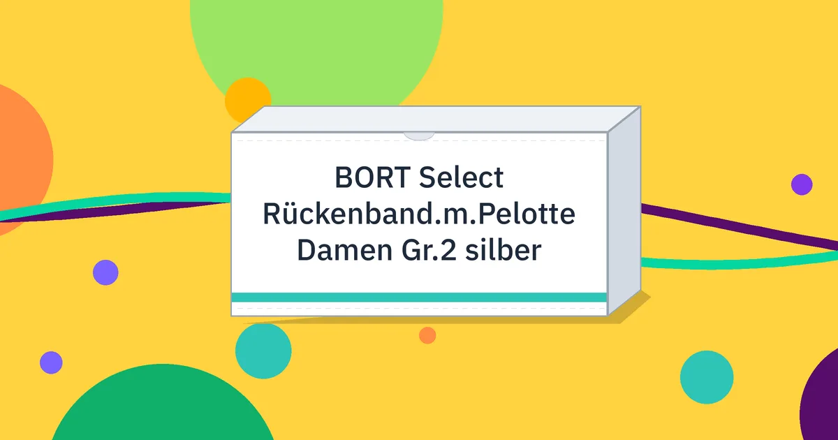 Symbolbild: Packung mit der Aufschrift BORT Select Rückenband.m.Pelotte Damen Gr.2 silber (PZN 14273664) – Verfügbarkeit und Bezug in Apotheken in Frankfurt am Main