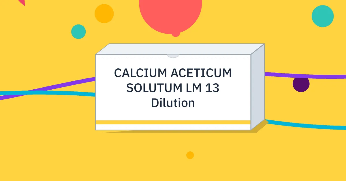 Symbolbild: Packung mit der Aufschrift CALCIUM ACETICUM SOLUTUM LM 13 Dilution (PZN 13406471) – Verfügbarkeit und Bezug in Apotheken in Frankfurt am Main