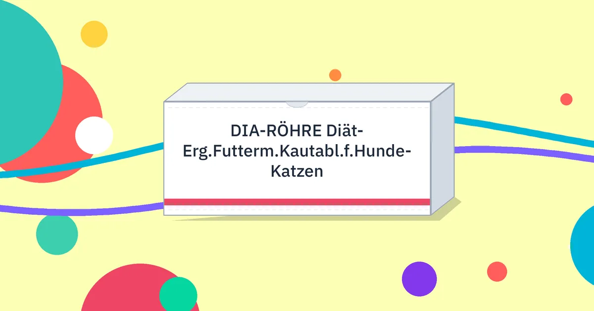 Symbolbild: Packung mit der Aufschrift DIA-RÖHRE Diät-Erg.Futterm.Kautabl.f.Hunde-Katzen (PZN 18298193) – Verfügbarkeit und Bezug in Apotheken in Frankfurt am Main