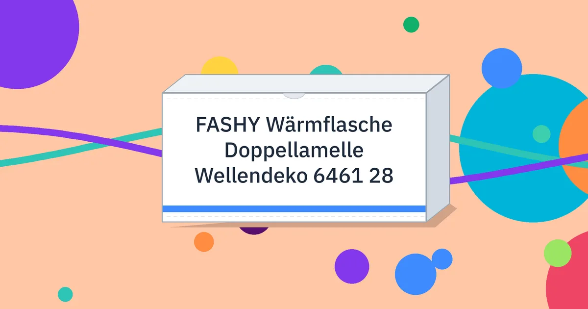 Symbolbild: Packung mit der Aufschrift FASHY Wärmflasche Doppellamelle Wellendeko 6461 28 (PZN 14142293) – Verfügbarkeit und Bezug in Apotheken in Frankfurt am Main