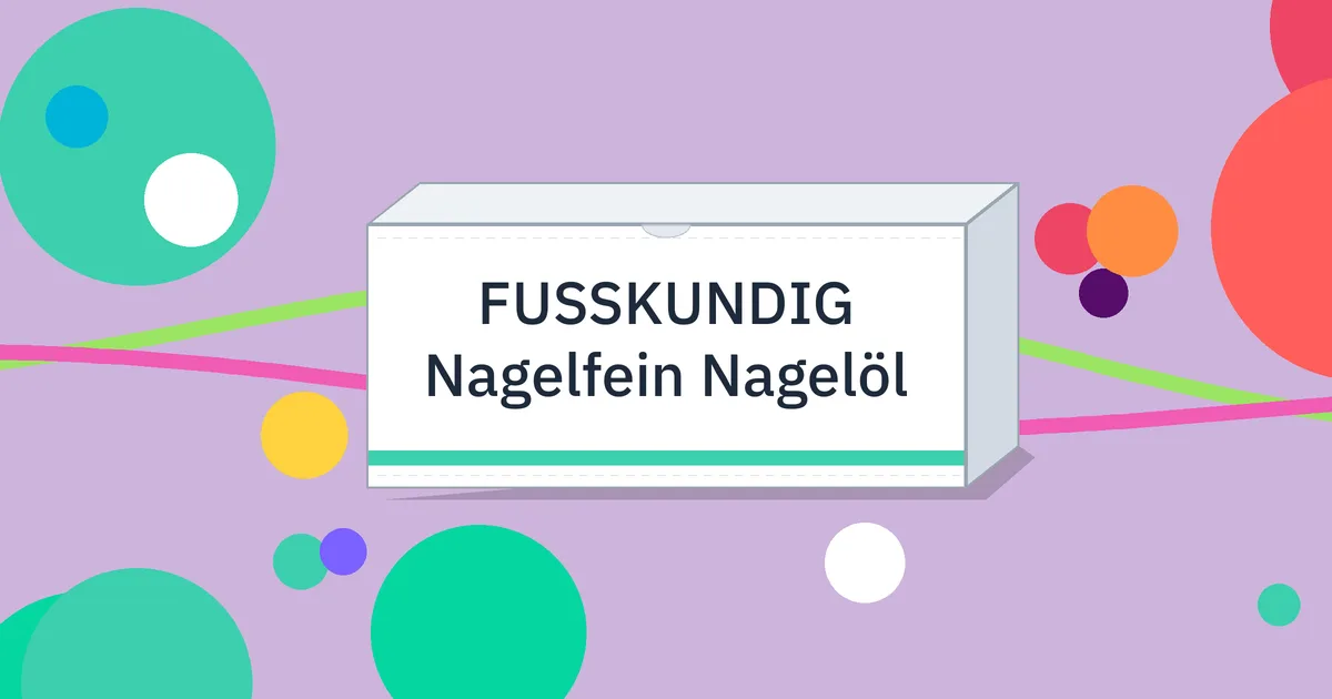 Symbolbild: Packung mit der Aufschrift FUSSKUNDIG Nagelfein Nagelöl (PZN 17893663) – Verfügbarkeit und Bezug in Apotheken in Frankfurt am Main