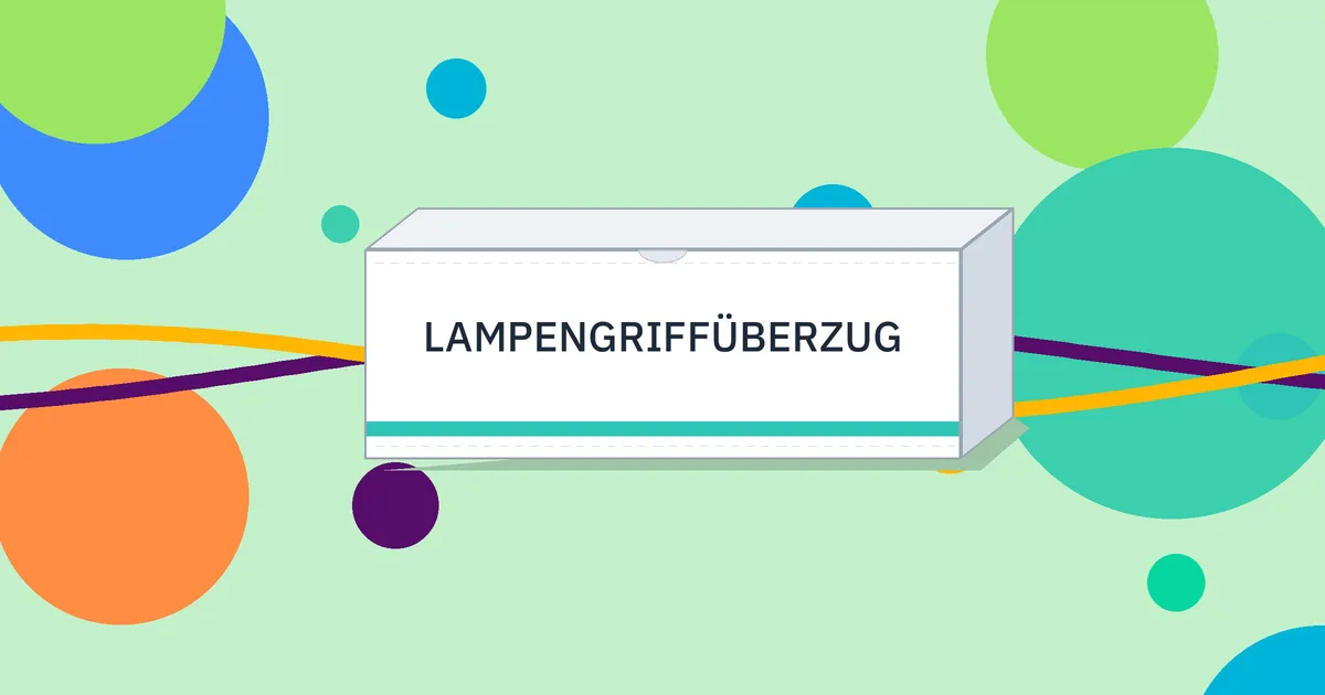 Symbolbild: Packung mit der Aufschrift LAMPENGRIFFÜBERZUG (PZN 19292471) – Verfügbarkeit und Bezug in Apotheken in Frankfurt am Main