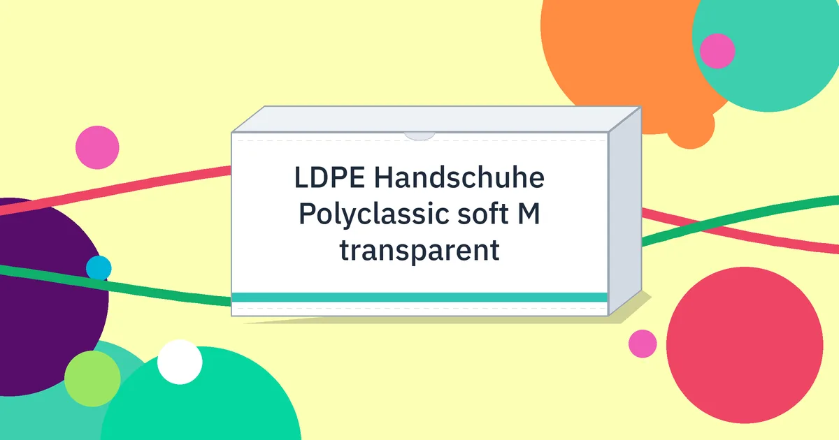 Symbolbild: Packung mit der Aufschrift LDPE Handschuhe Polyclassic soft M transparent (PZN 20607106) – Verfügbarkeit und Bezug in Apotheken in Frankfurt am Main