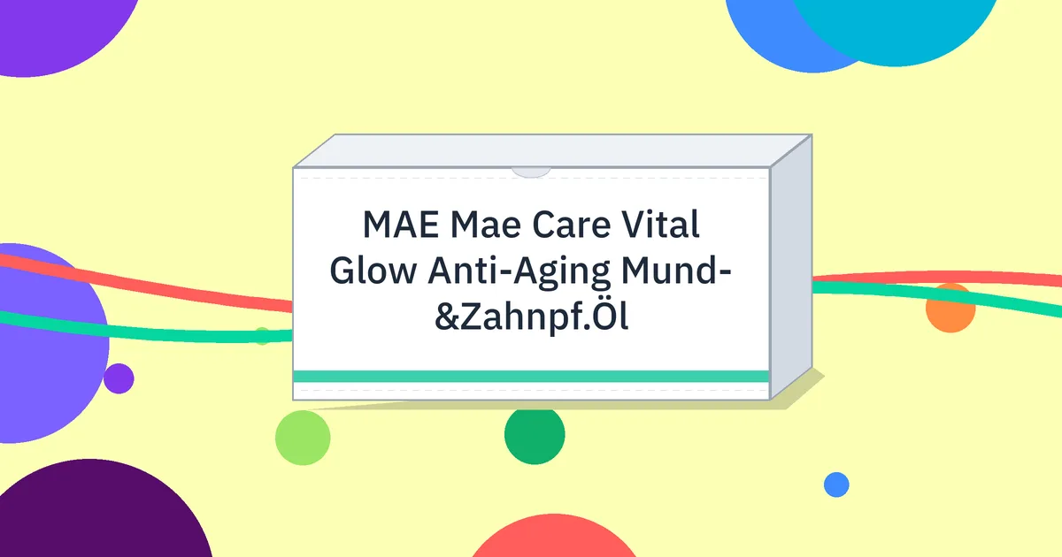 Symbolbild: Packung mit der Aufschrift MAE Mae Care Vital Glow Anti-Aging Mund-&Zahnpf.Öl (PZN 19780271) – Verfügbarkeit und Bezug in Apotheken in Frankfurt am Main