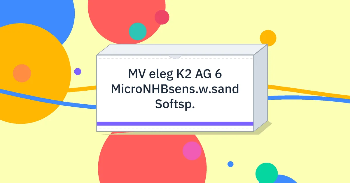 Symbolbild: Packung mit der Aufschrift MV eleg K2 AG 6 MicroNHBsens.w.sand Softsp. (PZN 18931124) – Verfügbarkeit und Bezug in Apotheken in Frankfurt am Main