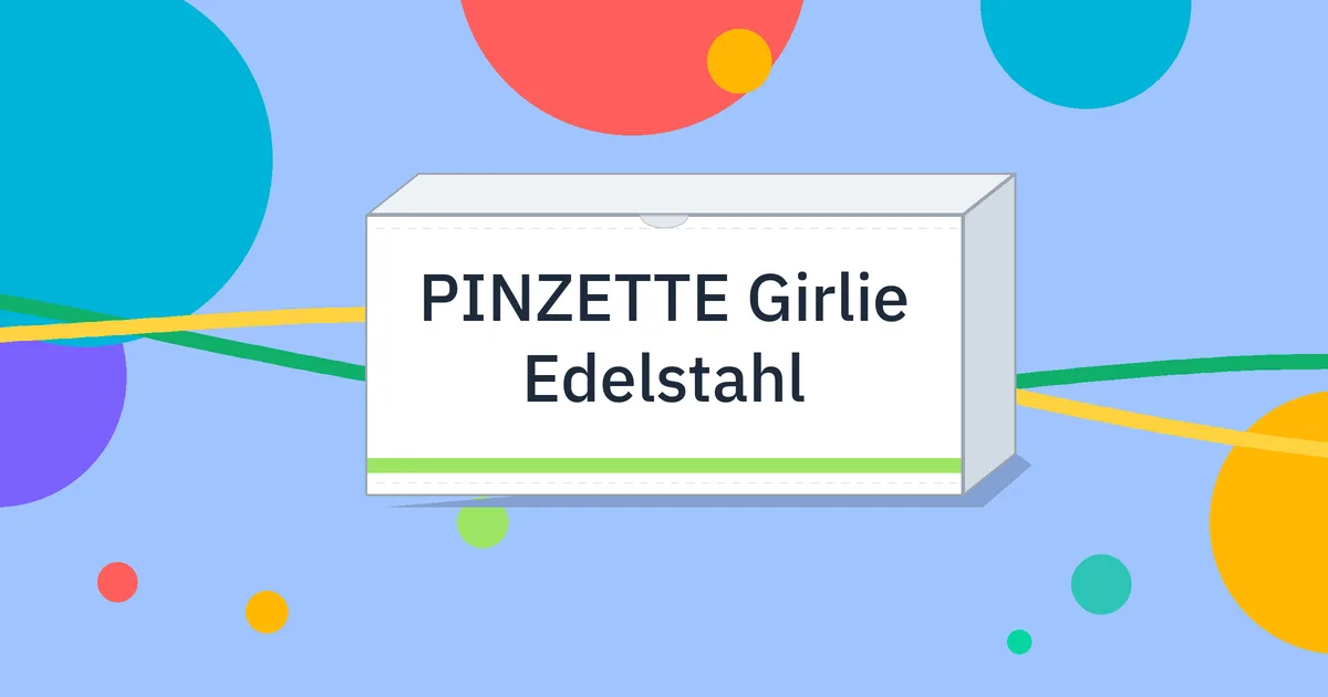 Symbolbild: Packung mit der Aufschrift PINZETTE Girlie Edelstahl (PZN 09755332) – Verfügbarkeit und Bezug in Apotheken in Frankfurt am Main