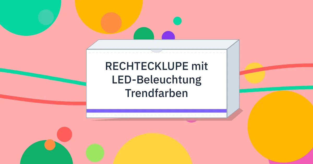 Symbolbild: Packung mit der Aufschrift RECHTECKLUPE mit LED-Beleuchtung Trendfarben (PZN 11281798) – Verfügbarkeit und Bezug in Apotheken in Frankfurt am Main