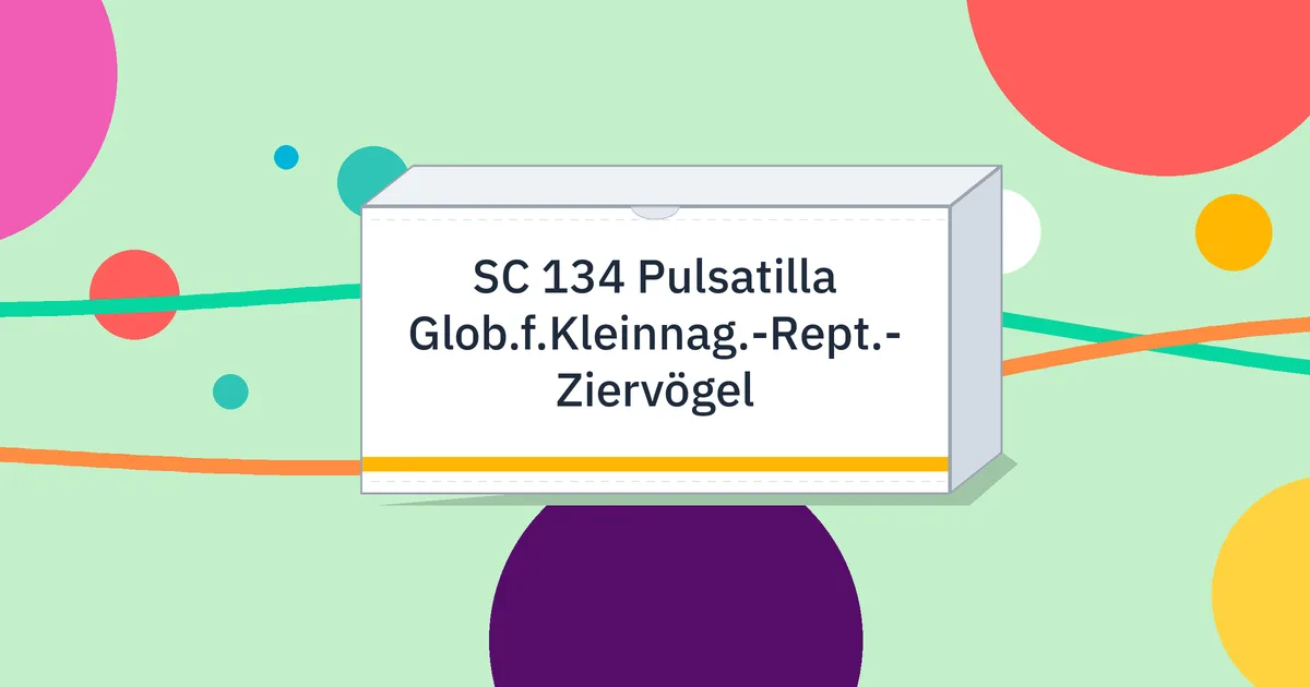 Symbolbild: Packung mit der Aufschrift SC 134 Pulsatilla Glob.f.Kleinnag.-Rept.-Ziervögel (PZN 01977300) – Verfügbarkeit und Bezug in Apotheken in Frankfurt am Main