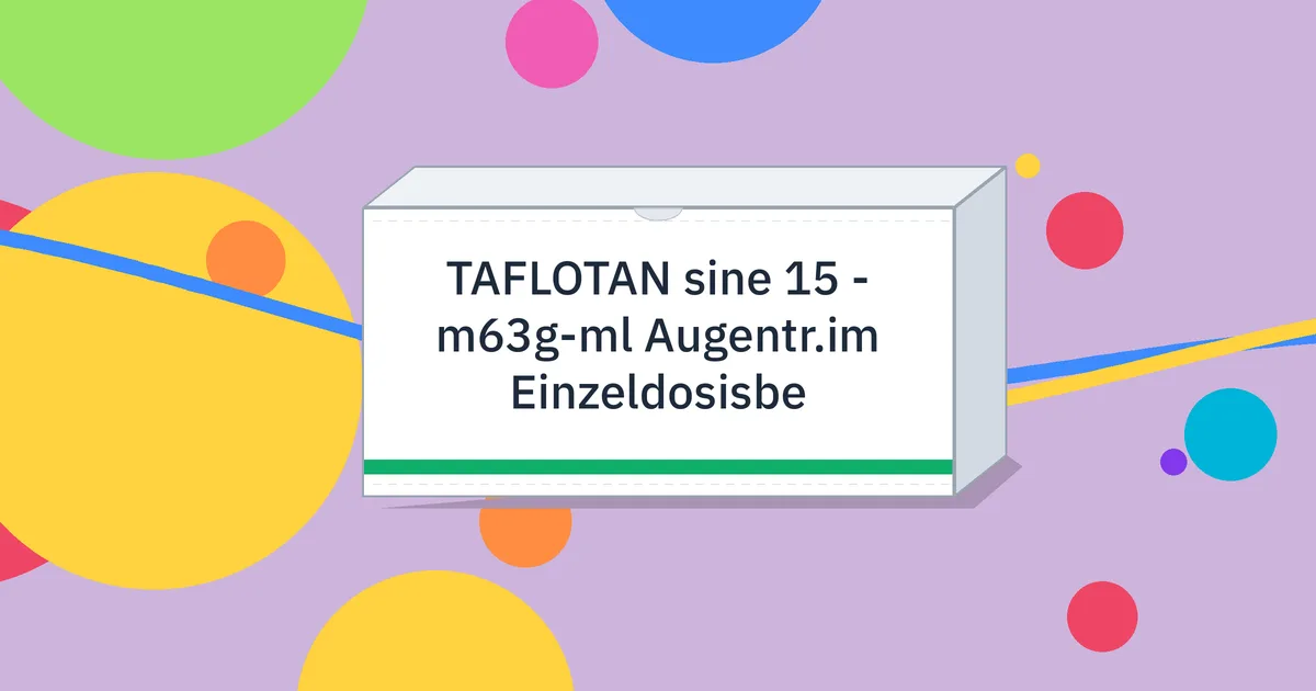 Symbolbild: Packung mit der Aufschrift TAFLOTAN sine 15 -m63g-ml Augentr.im Einzeldosisbe (PZN 11156834) – Verfügbarkeit und Bezug in Apotheken in Frankfurt am Main