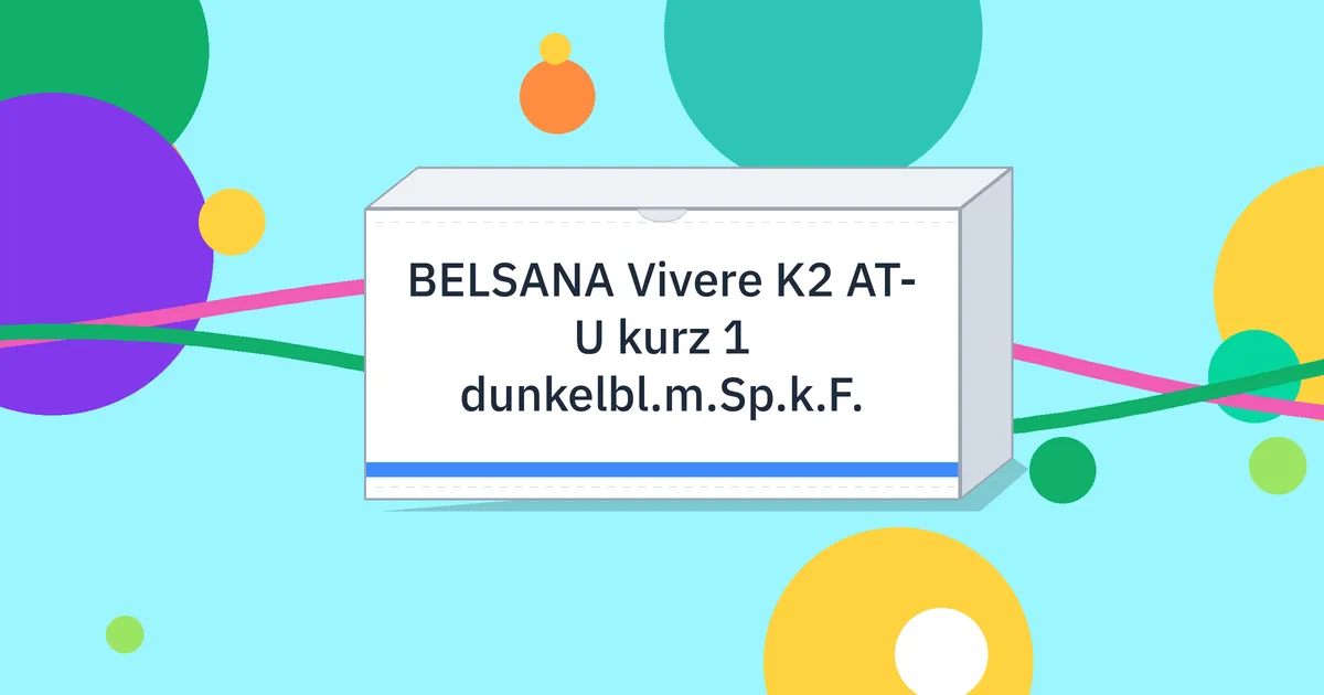 Symbolbild: Packung mit der Aufschrift BELSANA Vivere K2 AT-U kurz 1 dunkelbl.m.Sp.k.F. (PZN 12183218) – Verfügbarkeit und Bezug in Apotheken in Frankfurt am Main