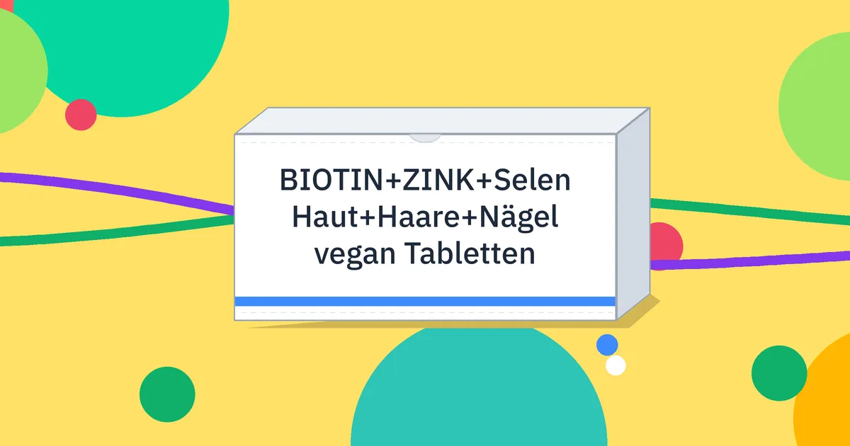 Symbolbild: Packung mit der Aufschrift BIOTIN+ZINK+Selen Haut+Haare+Nägel vegan Tabletten (PZN 19307095) – Verfügbarkeit und Bezug in Apotheken in Frankfurt am Main