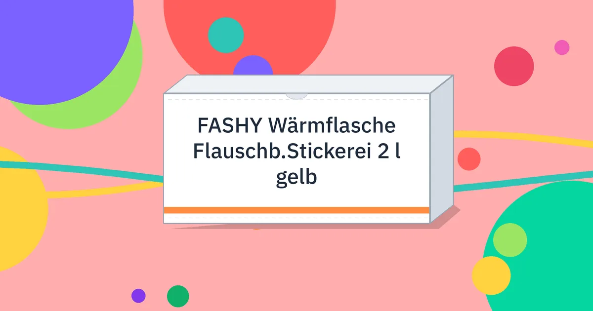 Symbolbild: Packung mit der Aufschrift FASHY Wärmflasche Flauschb.Stickerei 2 l gelb (PZN 18648730) – Verfügbarkeit und Bezug in Apotheken in Frankfurt am Main