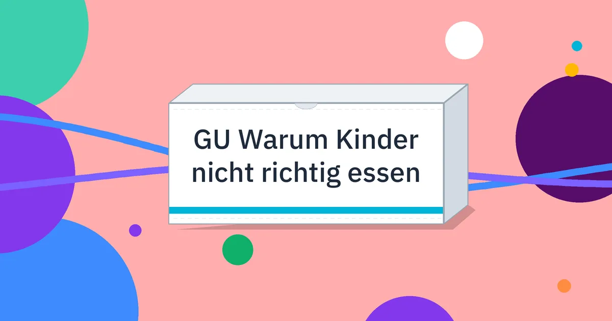 Symbolbild: Packung mit der Aufschrift GU Warum Kinder nicht richtig essen (PZN 18909403) – Verfügbarkeit und Bezug in Apotheken in Frankfurt am Main