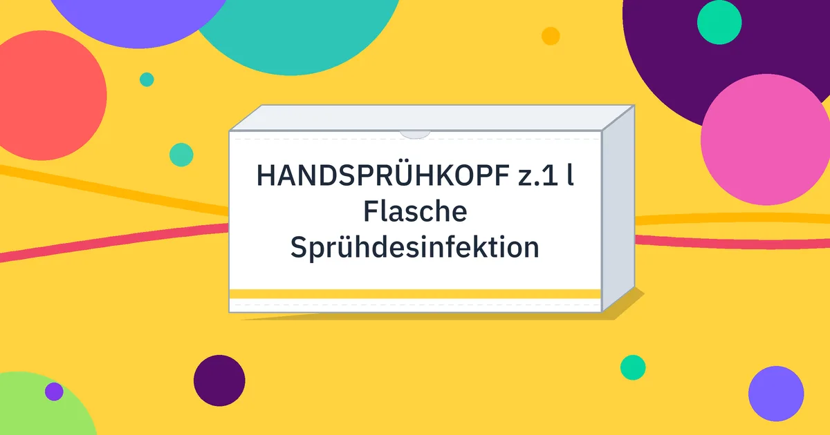 Symbolbild: Packung mit der Aufschrift HANDSPRÜHKOPF z.1 l Flasche Sprühdesinfektion (PZN 02236735) – Verfügbarkeit und Bezug in Apotheken in Frankfurt am Main