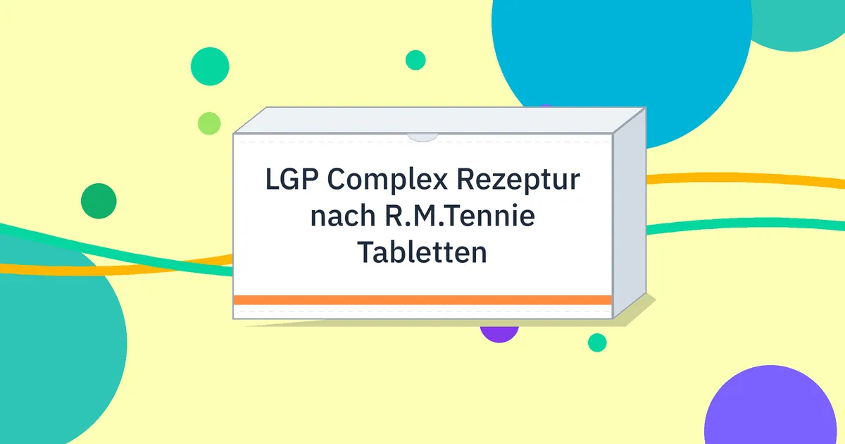 Symbolbild: Packung mit der Aufschrift LGP Complex Rezeptur nach R.M.Tennie Tabletten (PZN 17885818) – Verfügbarkeit und Bezug in Apotheken in Frankfurt am Main