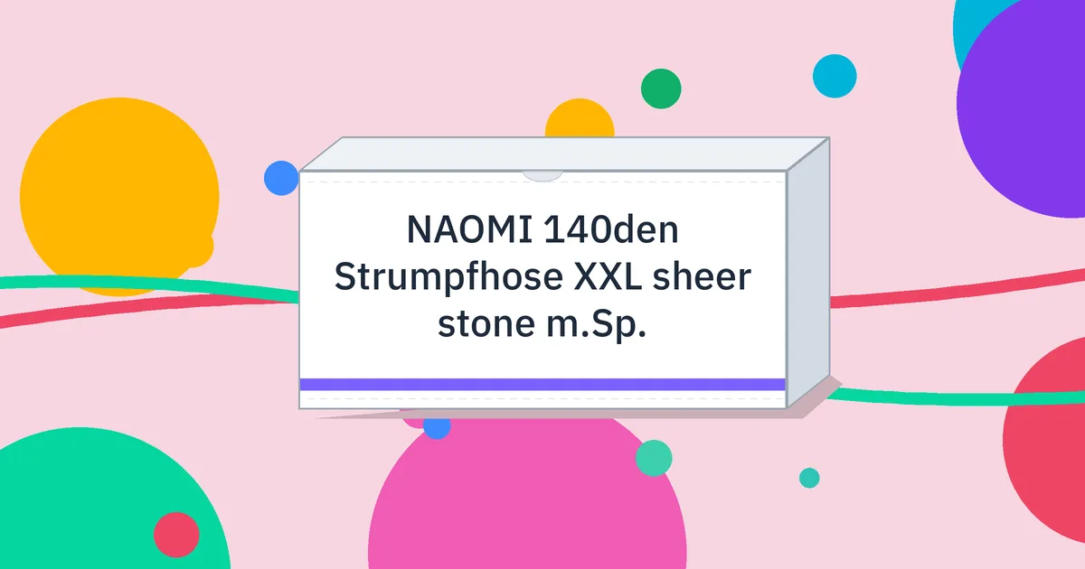Symbolbild: Packung mit der Aufschrift NAOMI 140den Strumpfhose XXL sheer stone m.Sp. (PZN 16178444) – Verfügbarkeit und Bezug in Apotheken in Frankfurt am Main