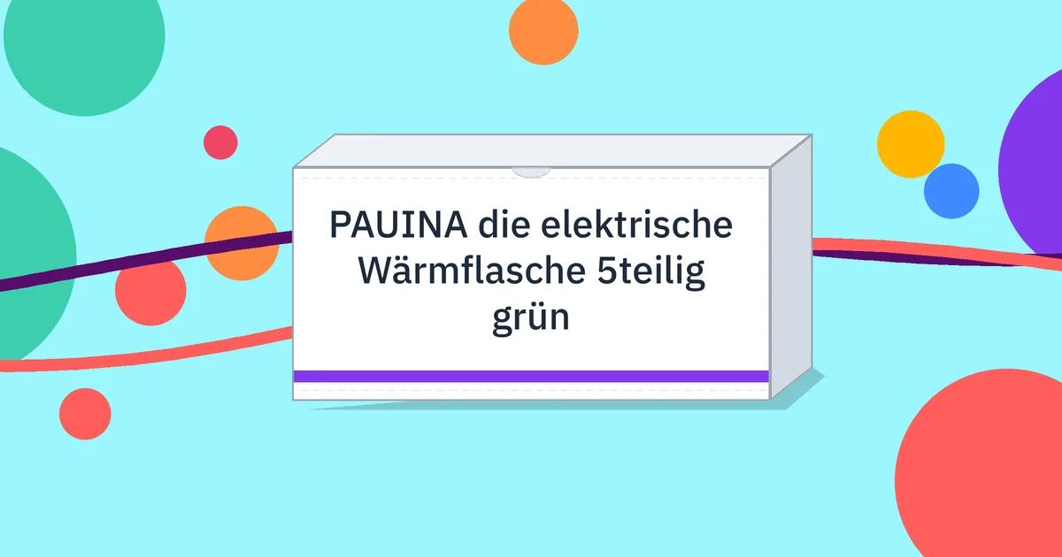Symbolbild: Packung mit der Aufschrift PAUINA die elektrische Wärmflasche 5teilig grün (PZN 19952938) – Verfügbarkeit und Bezug in Apotheken in Frankfurt am Main