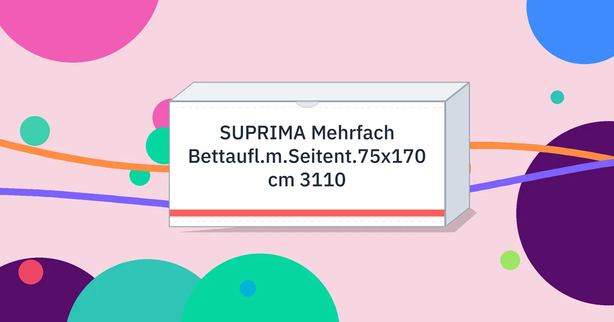 Symbolbild: Packung mit der Aufschrift SUPRIMA Mehrfach Bettaufl.m.Seitent.75x170 cm 3110 (PZN 05390135) – Verfügbarkeit und Bezug in Apotheken in Frankfurt am Main