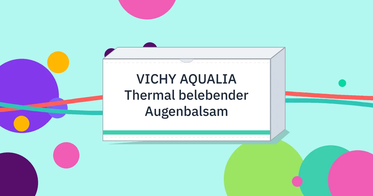 Symbolbild: Packung mit der Aufschrift VICHY AQUALIA Thermal belebender Augenbalsam (PZN 10985379) – Verfügbarkeit und Bezug in Apotheken in Frankfurt am Main