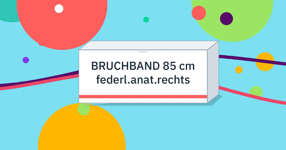 Symbolbild: Packung mit der Aufschrift BRUCHBAND 85 cm federl.anat.rechts (PZN 01961598) – Verfügbarkeit und Bezug in Apotheken in Frankfurt am Main