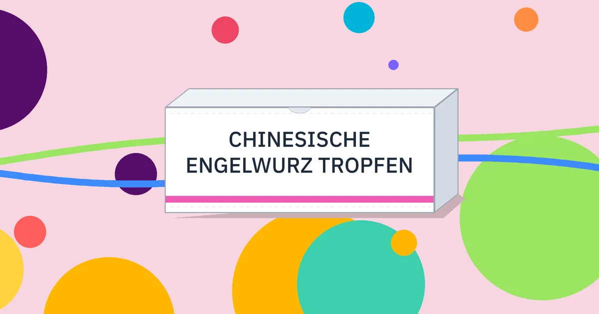 Symbolbild: Packung mit der Aufschrift CHINESISCHE ENGELWURZ TROPFEN (PZN 14282551) – Verfügbarkeit und Bezug in Apotheken in Frankfurt am Main
