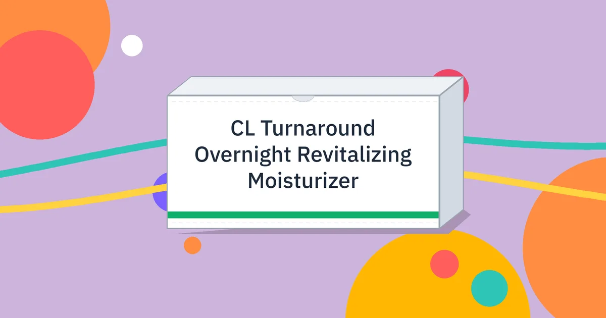 Symbolbild: Packung mit der Aufschrift CL Turnaround Overnight Revitalizing Moisturizer (PZN 20202740) – Verfügbarkeit und Bezug in Apotheken in Frankfurt am Main