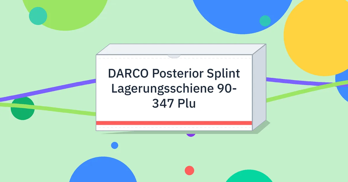 Symbolbild: Packung mit der Aufschrift DARCO Posterior Splint Lagerungsschiene 90-347 Plu (PZN 13700532) – Verfügbarkeit und Bezug in Apotheken in Frankfurt am Main