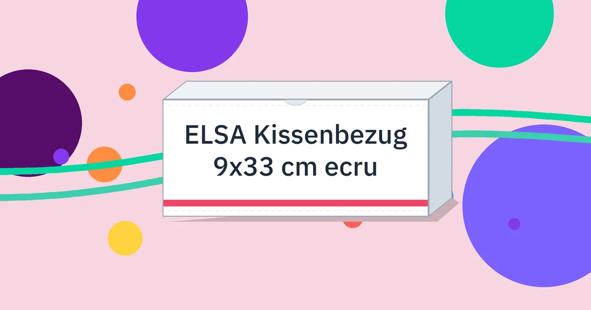 Symbolbild: Packung mit der Aufschrift ELSA Kissenbezug 9x33 cm ecru (PZN 06796000) – Verfügbarkeit und Bezug in Apotheken in Frankfurt am Main