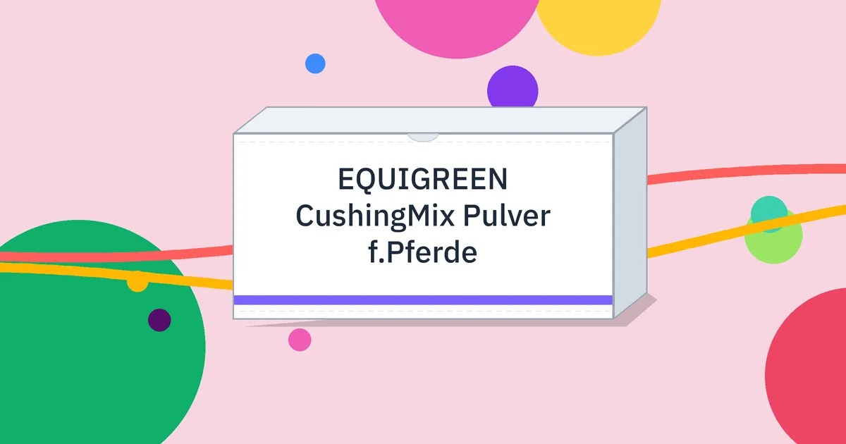 Symbolbild: Packung mit der Aufschrift EQUIGREEN CushingMix Pulver f.Pferde (PZN 13582558) – Verfügbarkeit und Bezug in Apotheken in Frankfurt am Main