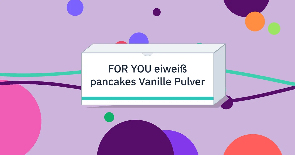 Symbolbild: Packung mit der Aufschrift FOR YOU eiweiß pancakes Vanille Pulver (PZN 13361432) – Verfügbarkeit und Bezug in Apotheken in Frankfurt am Main