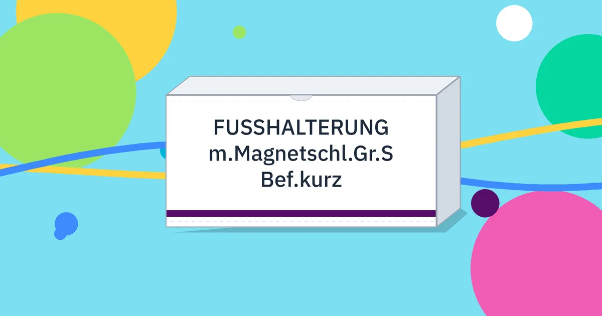 Symbolbild: Packung mit der Aufschrift FUSSHALTERUNG m.Magnetschl.Gr.S Bef.kurz (PZN 11574543) – Verfügbarkeit und Bezug in Apotheken in Frankfurt am Main
