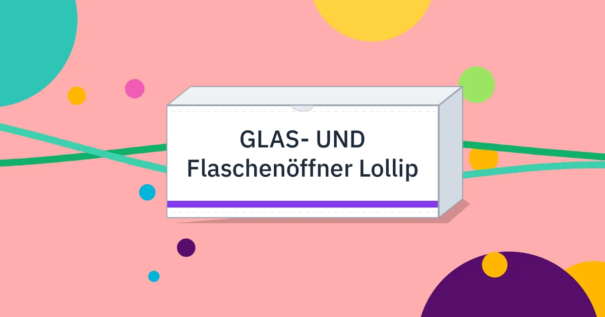 Symbolbild: Packung mit der Aufschrift GLAS- UND Flaschenöffner Lollip (PZN 08917270) – Verfügbarkeit und Bezug in Apotheken in Frankfurt am Main