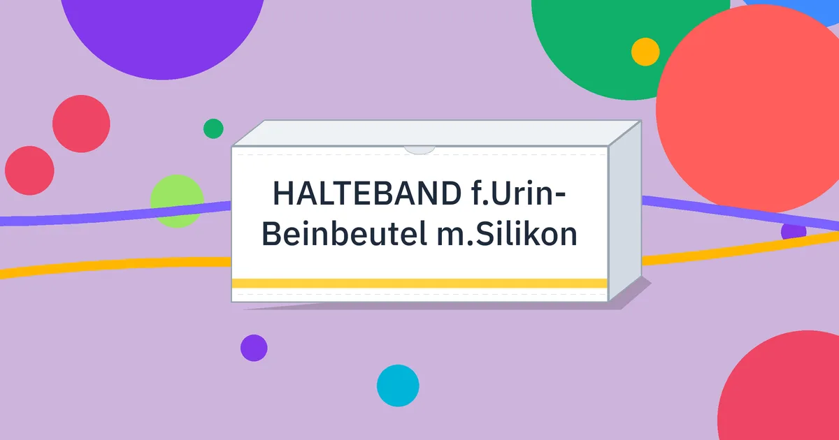 Symbolbild: Packung mit der Aufschrift HALTEBAND f.Urin-Beinbeutel m.Silikon (PZN 06478205) – Verfügbarkeit und Bezug in Apotheken in Frankfurt am Main