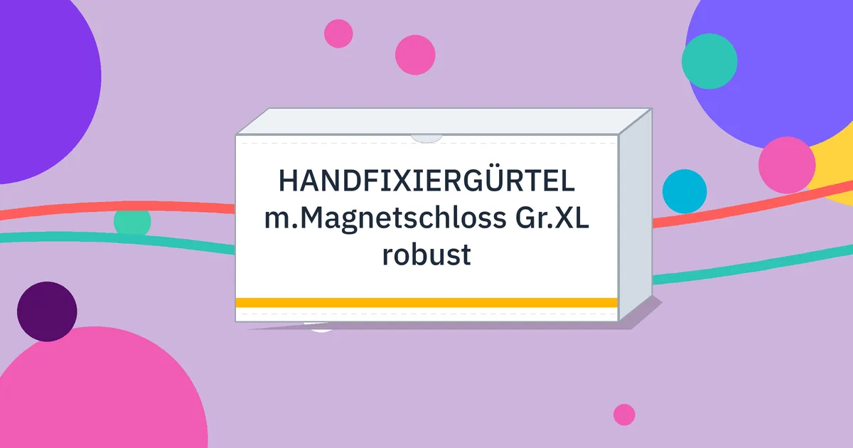 Symbolbild: Packung mit der Aufschrift HANDFIXIERGÜRTEL m.Magnetschloss Gr.XL robust (PZN 11575749) – Verfügbarkeit und Bezug in Apotheken in Frankfurt am Main