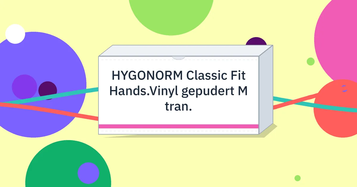Symbolbild: Packung mit der Aufschrift HYGONORM Classic Fit Hands.Vinyl gepudert M tran. (PZN 20774212) – Verfügbarkeit und Bezug in Apotheken in Frankfurt am Main