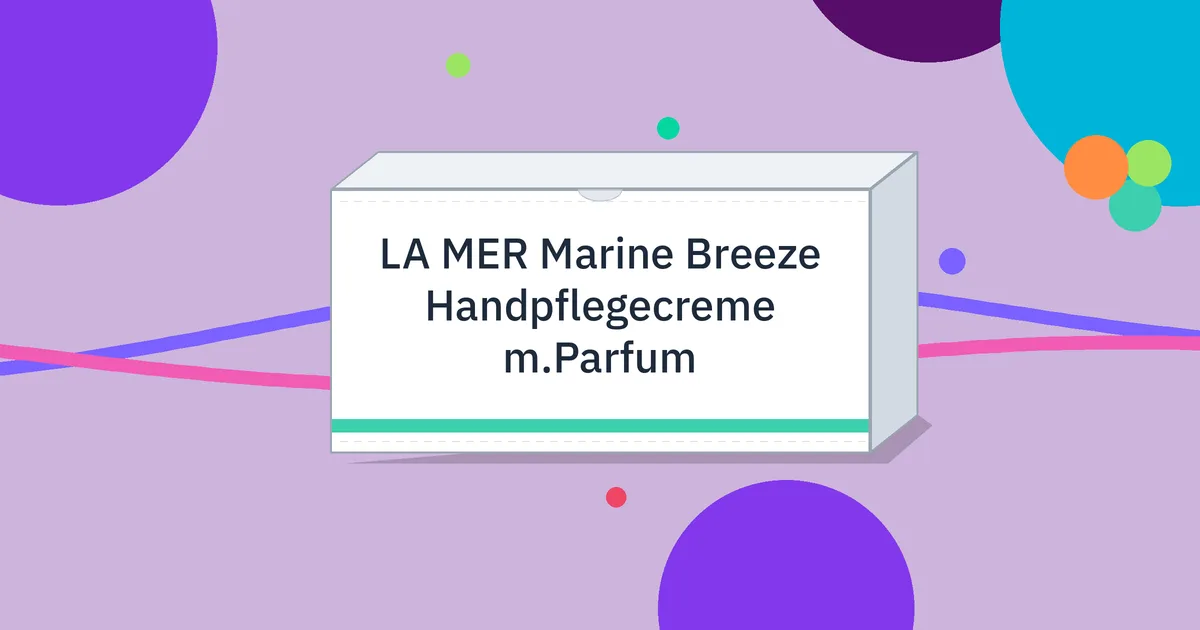 Symbolbild: Packung mit der Aufschrift LA MER Marine Breeze Handpflegecreme m.Parfum (PZN 18016527) – Verfügbarkeit und Bezug in Apotheken in Frankfurt am Main