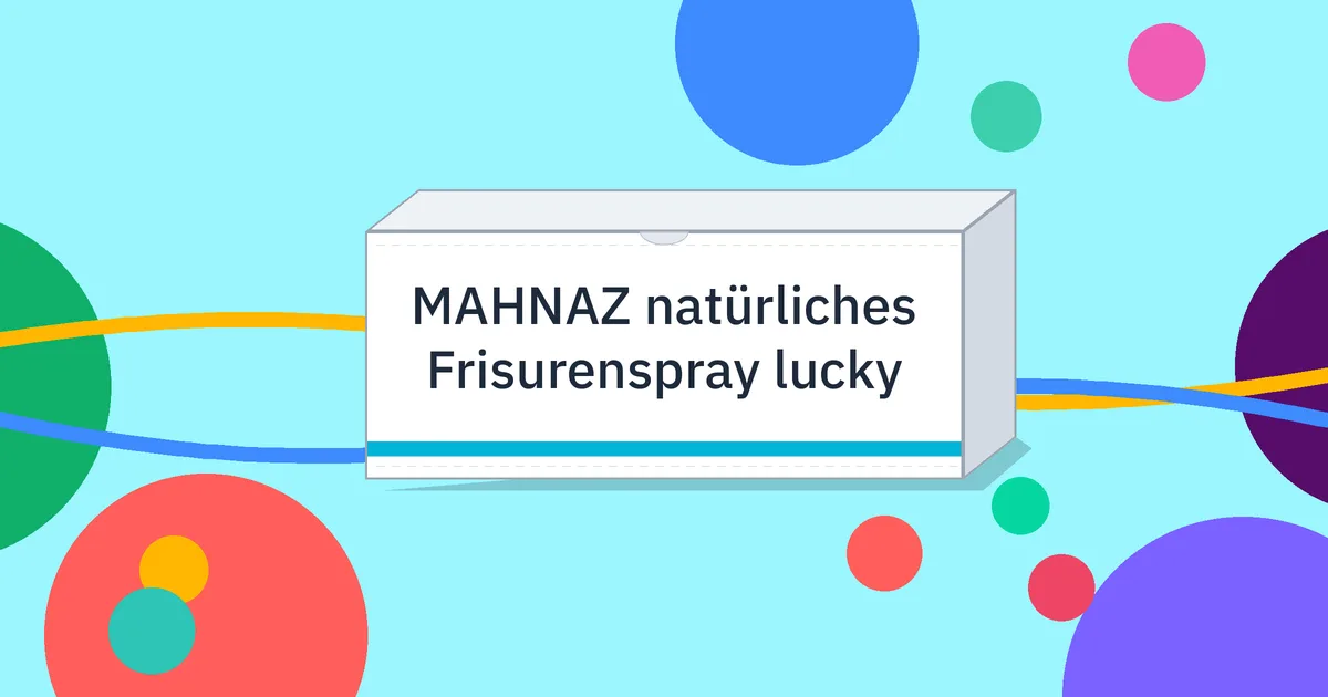 Symbolbild: Packung mit der Aufschrift MAHNAZ natürliches Frisurenspray lucky (PZN 16139036) – Verfügbarkeit und Bezug in Apotheken in Frankfurt am Main