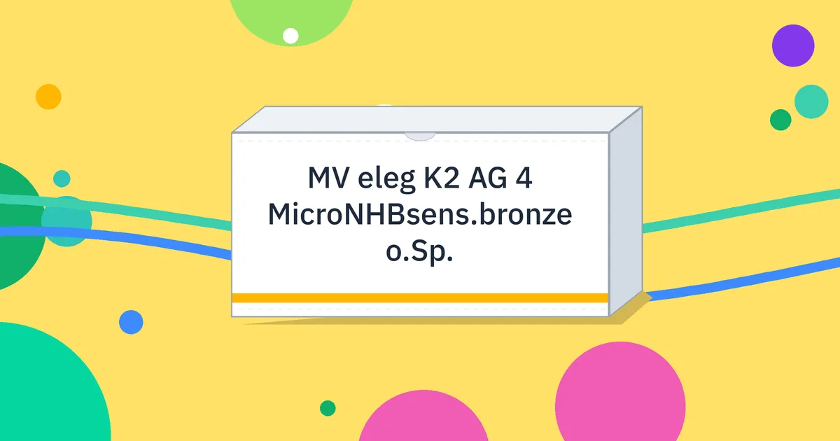 Symbolbild: Packung mit der Aufschrift MV eleg K2 AG 4 MicroNHBsens.bronze o.Sp. (PZN 15724034) – Verfügbarkeit und Bezug in Apotheken in Frankfurt am Main