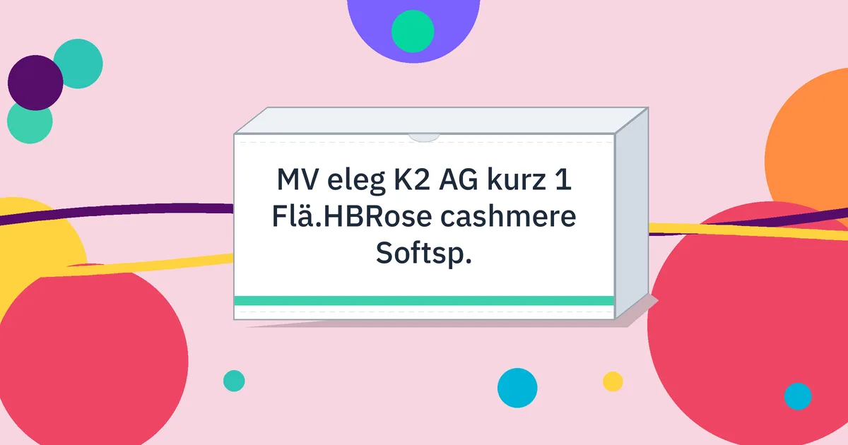 Symbolbild: Packung mit der Aufschrift MV eleg K2 AG kurz 1 Flä.HBRose cashmere Softsp. (PZN 15703747) – Verfügbarkeit und Bezug in Apotheken in Frankfurt am Main