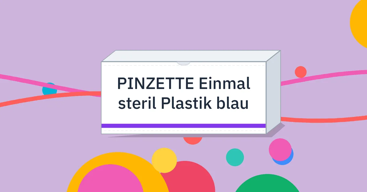 Symbolbild: Packung mit der Aufschrift PINZETTE Einmal steril Plastik blau (PZN 09306048) – Verfügbarkeit und Bezug in Apotheken in Frankfurt am Main