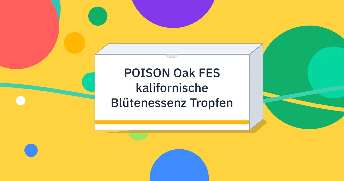 Symbolbild: Packung mit der Aufschrift POISON Oak FES kalifornische Blütenessenz Tropfen (PZN 09172636) – Verfügbarkeit und Bezug in Apotheken in Frankfurt am Main
