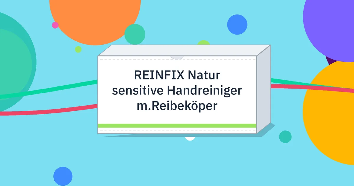 Symbolbild: Packung mit der Aufschrift REINFIX Natur sensitive Handreiniger m.Reibeköper (PZN 18874739) – Verfügbarkeit und Bezug in Apotheken in Frankfurt am Main