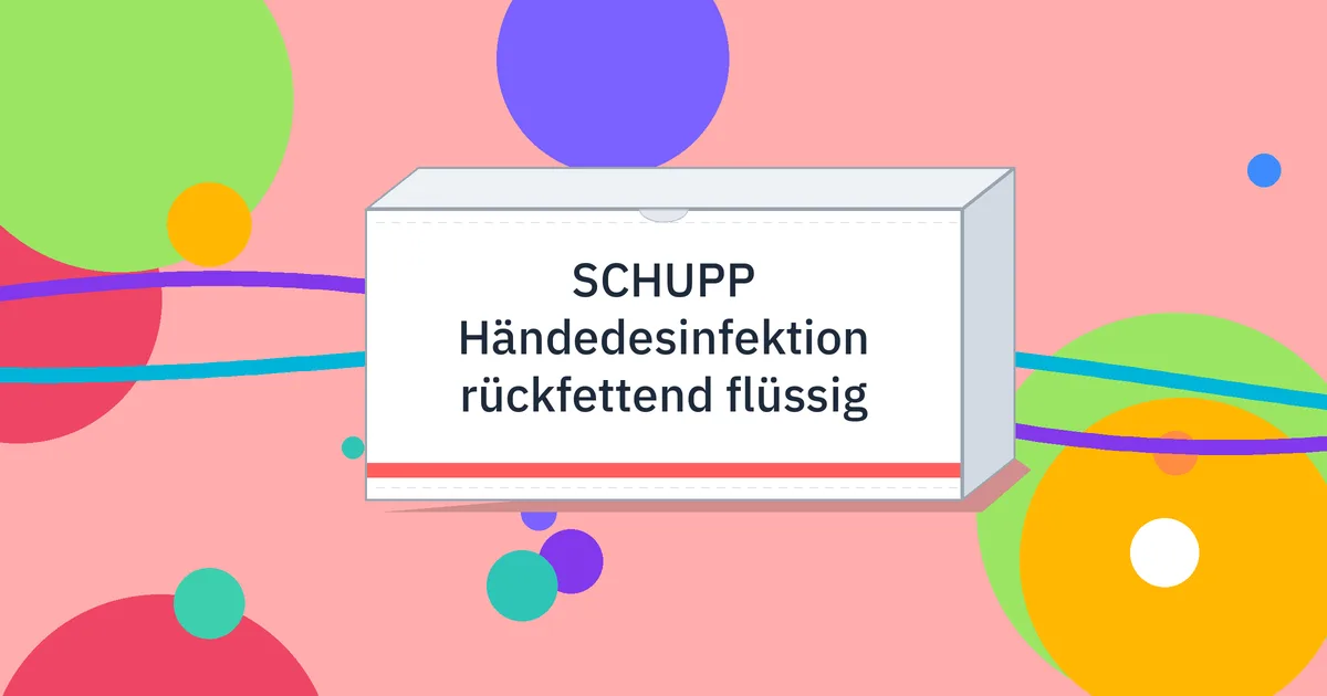 Symbolbild: Packung mit der Aufschrift SCHUPP Händedesinfektion rückfettend flüssig (PZN 16859954) – Verfügbarkeit und Bezug in Apotheken in Frankfurt am Main