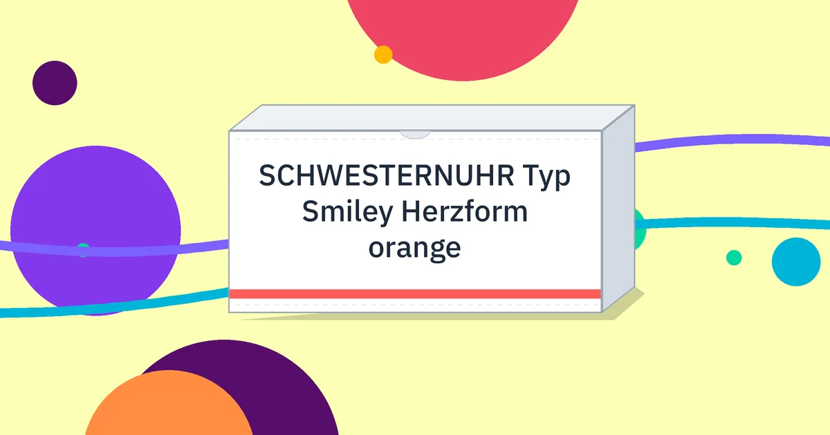 Symbolbild: Packung mit der Aufschrift SCHWESTERNUHR Typ Smiley Herzform orange (PZN 09254251) – Verfügbarkeit und Bezug in Apotheken in Frankfurt am Main