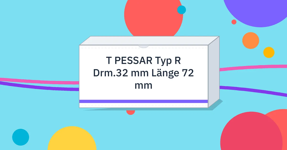 Symbolbild: Packung mit der Aufschrift T PESSAR Typ R Drm.32 mm Länge 72 mm (PZN 09336078) – Verfügbarkeit und Bezug in Apotheken in Frankfurt am Main