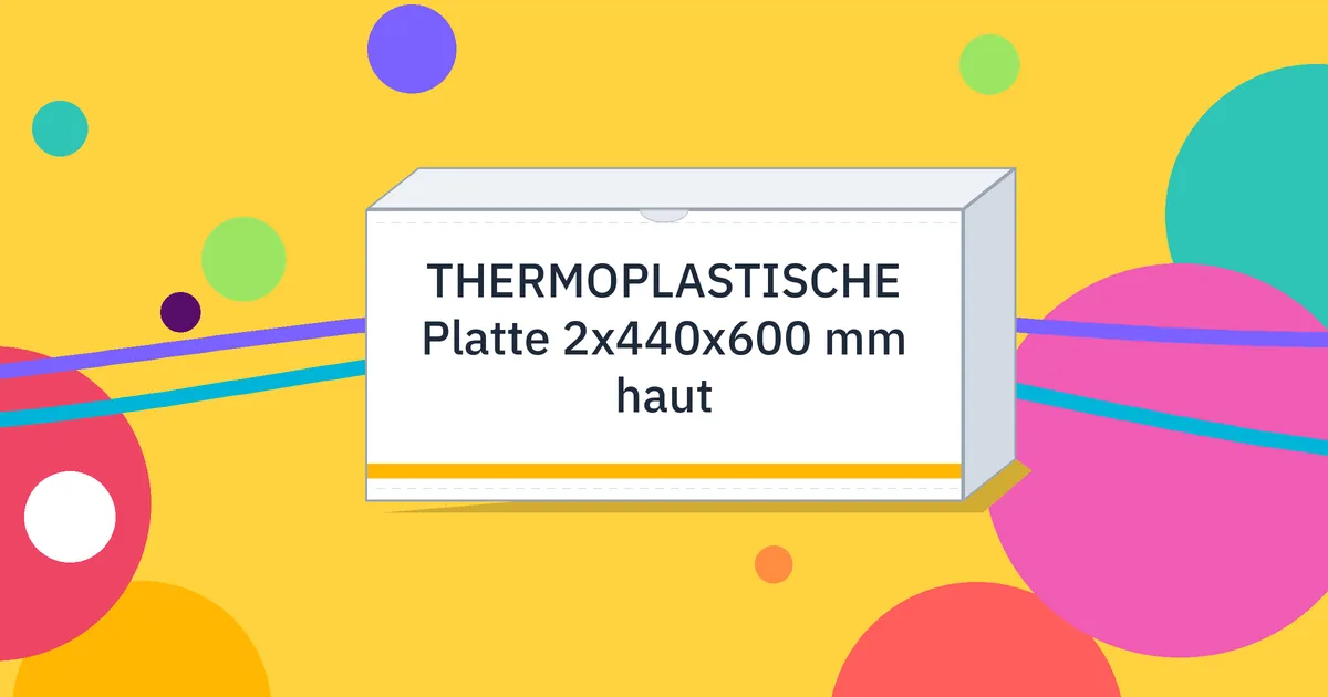 Symbolbild: Packung mit der Aufschrift THERMOPLASTISCHE Platte 2x440x600 mm haut (PZN 11550028) – Verfügbarkeit und Bezug in Apotheken in Frankfurt am Main